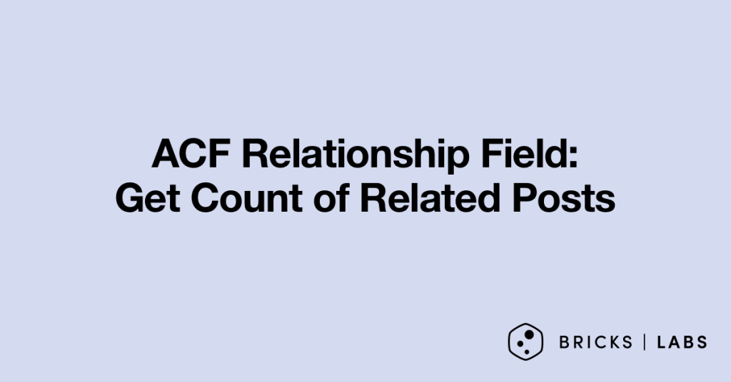 Tutorials List - BricksLabs